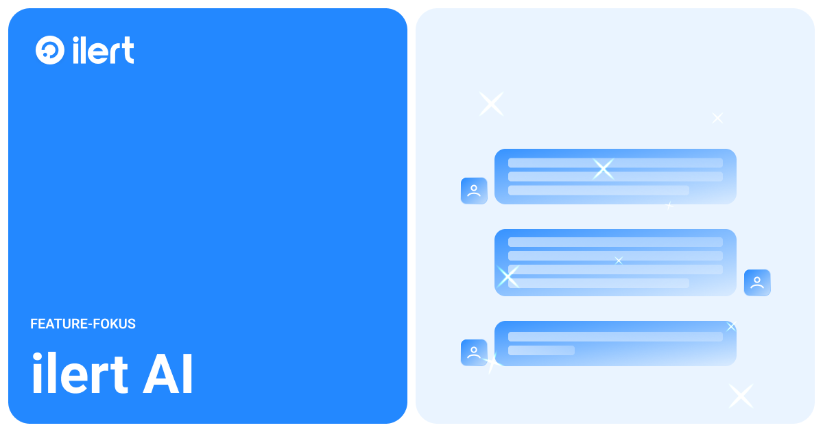 Feature-Fokus: Ein genauerer Blick auf ilert AI | ilert